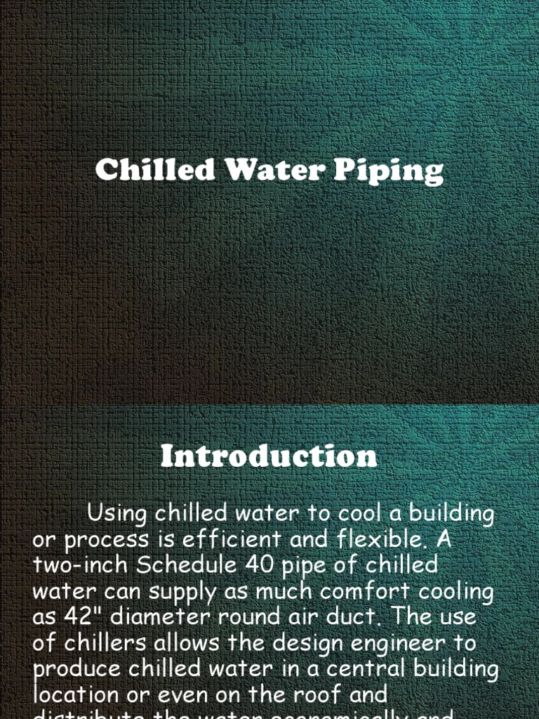 An In-Depth Guide to Chilled Water Piping Systems: Components, Design ...