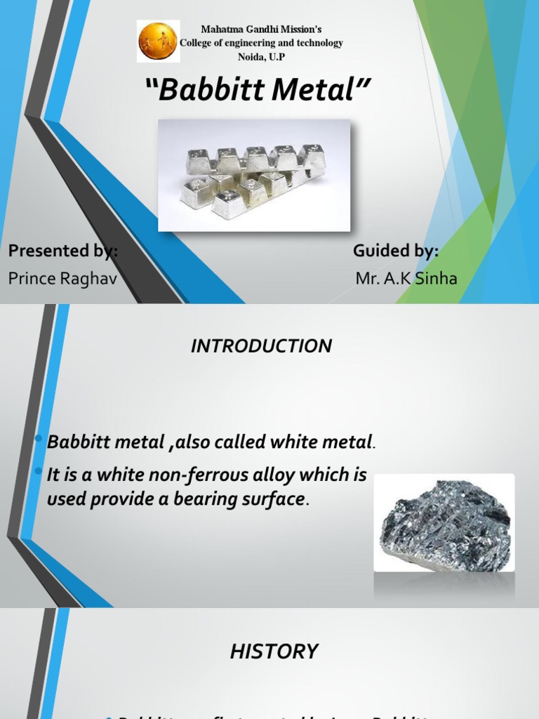 "Babbitt Metal": Presented By: Guided by | PDF | Tin | Metals
