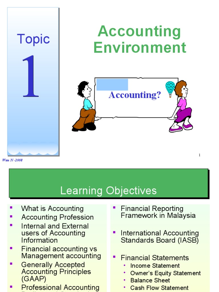 Topic 1 - Accounting Environment | PDF | Financial Statement | Accounting