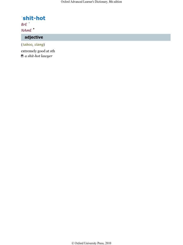 Shit-Hot: Adjective (,) Extremely Good at STH A Shit-Hot Lawyer | PDF ...