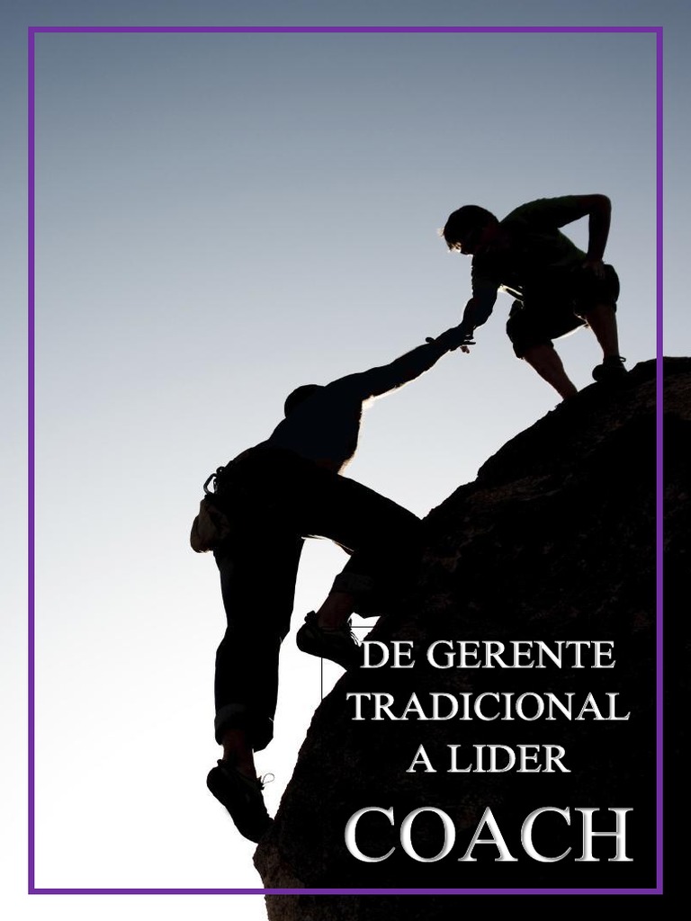 Cinco Pasos Convertirte en Un Líder Coach | Descargar gratis PDF ...