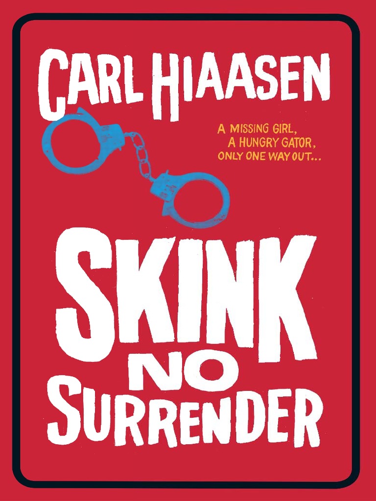 Skink No Surrender by Carl Hiaasen Extract | PDF | Nature | Leisure