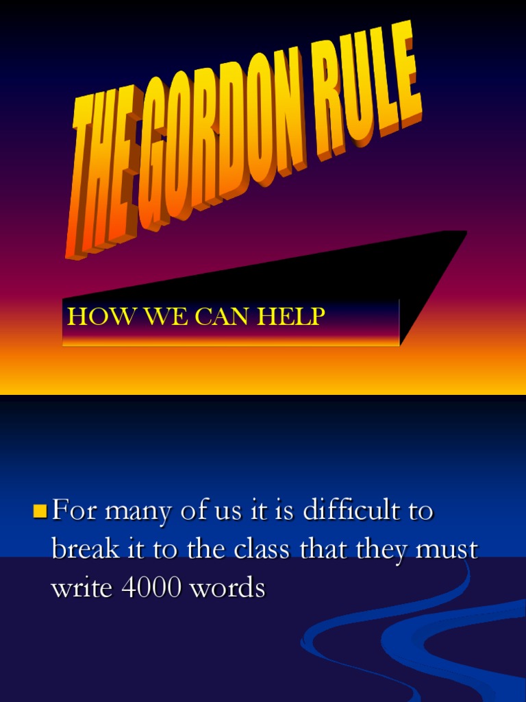 Gordon Rule History | Curriculum | Teaching