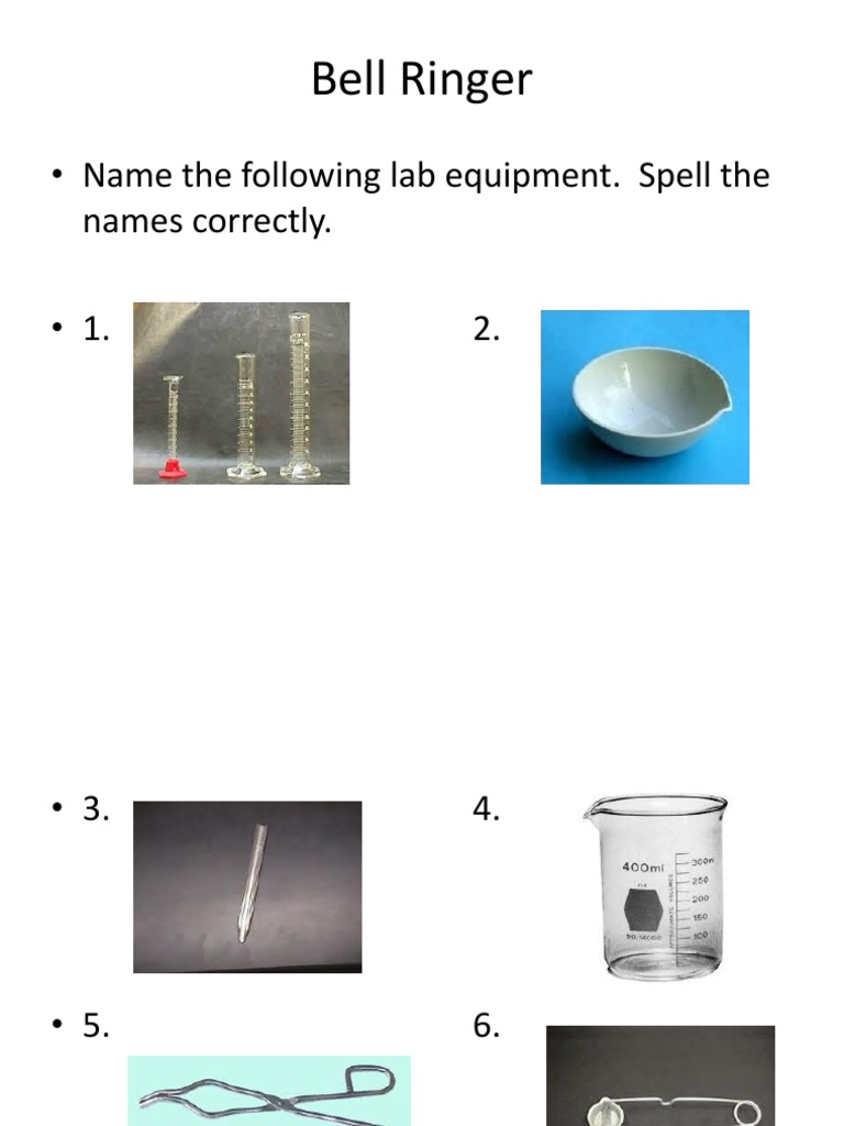 Bell Ringer: - Name The Following Lab Equipment. Spell The Names ...