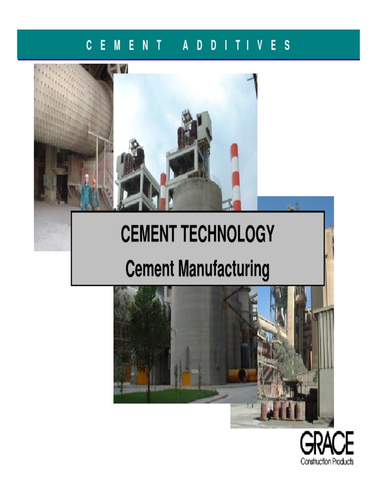 Cement Technology Cement Manufacturing: C E M E N T A D D I T I V E S ...