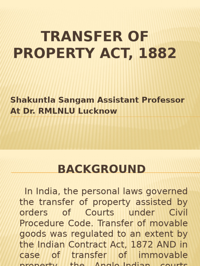 TRANSFER OF PROPERTY ACT,1882 Shakuntla Sangam | Mortgage Law | Ownership