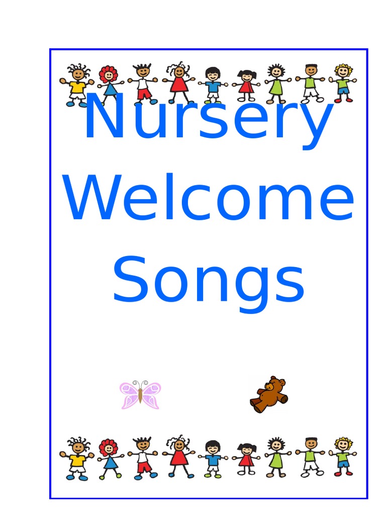Nursery Welcome Songs | PDF