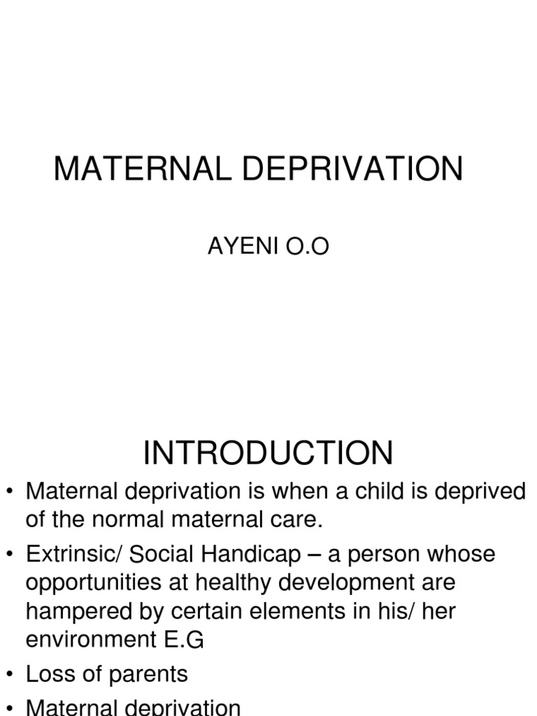 18 Maternal Deprivation Seminar | PDF | Attachment Theory ...