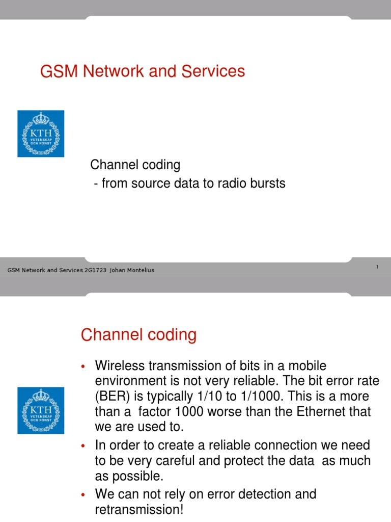 GSM Network and Services: Channel Coding - From Source Data To Radio ...