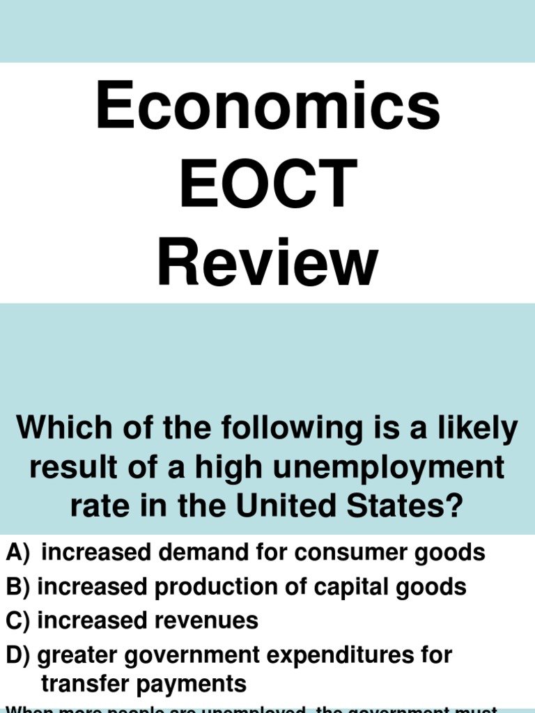 EOCT Test Econ Review2-2dfug0e | PDF | Supply (Economics) | Unemployment