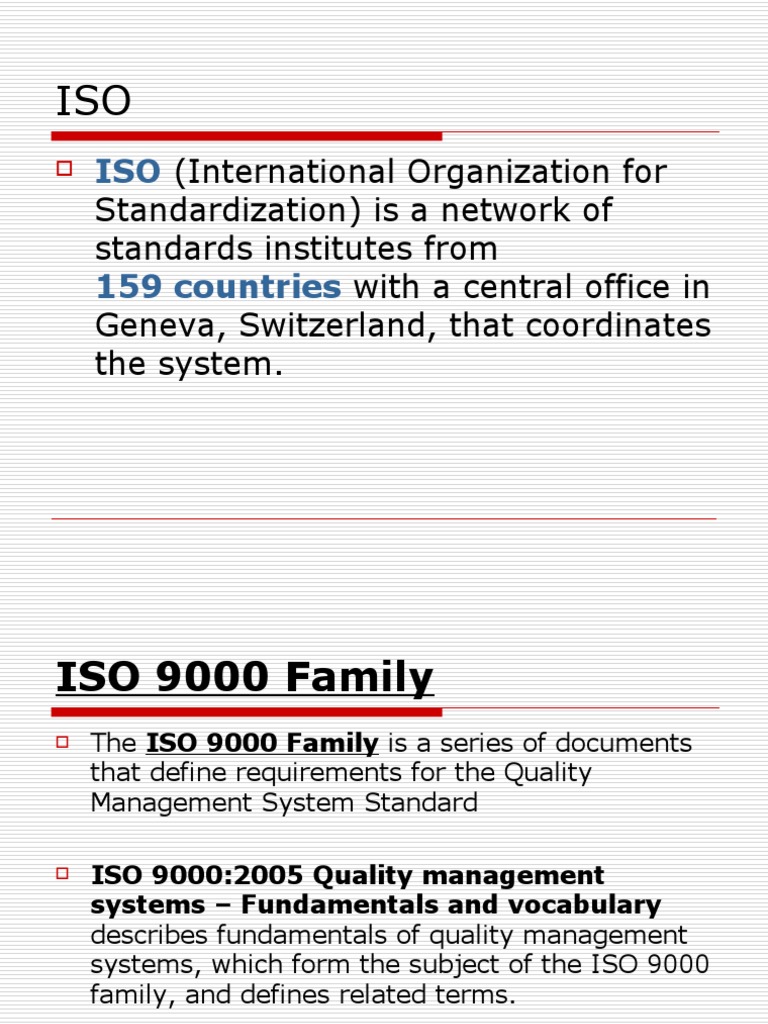 ISO (International Organization for Standardization) is a Network of ...