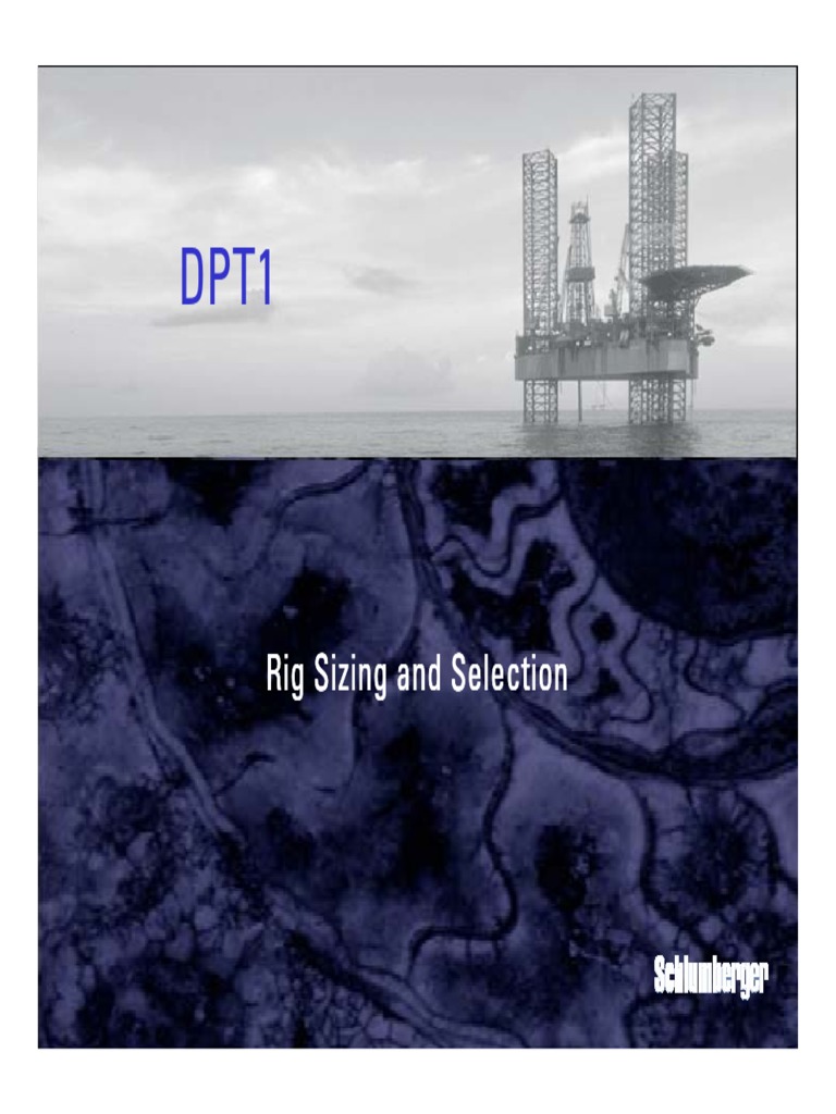 DPT1 - 01 - Rig Sizing and Selection | PDF | Drilling Rig | Pump