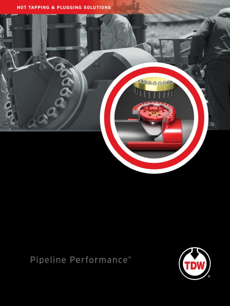 TDW Hot Tapping and Plugging Solutions | Engineering | Technology