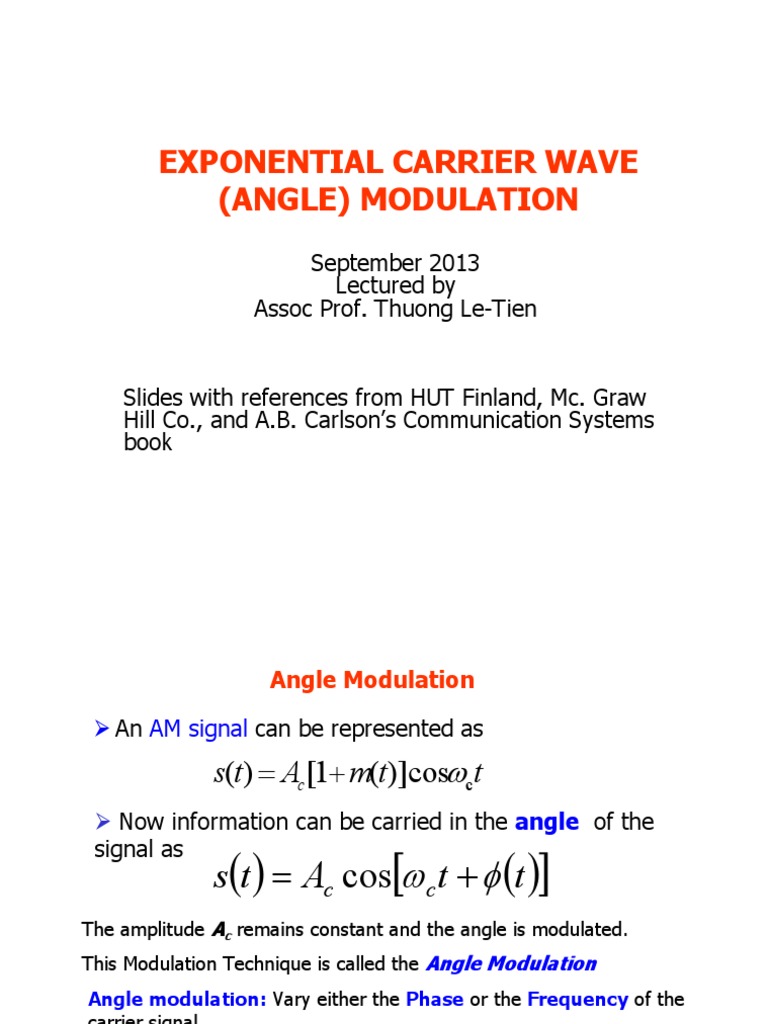 Exponential Carrier Wave (Angle) Modulation: September 2013 Lectured by ...