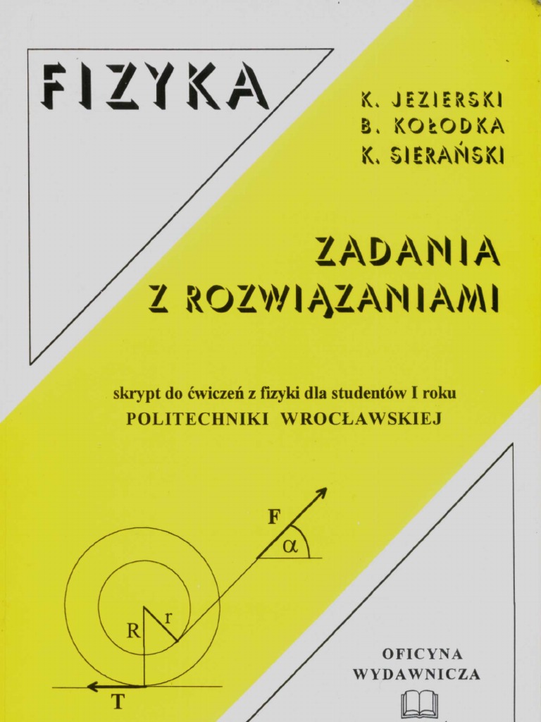 Fizyka Zadania Z Rozwiazaniami Jezierski Kolodka Sieranski | PDF