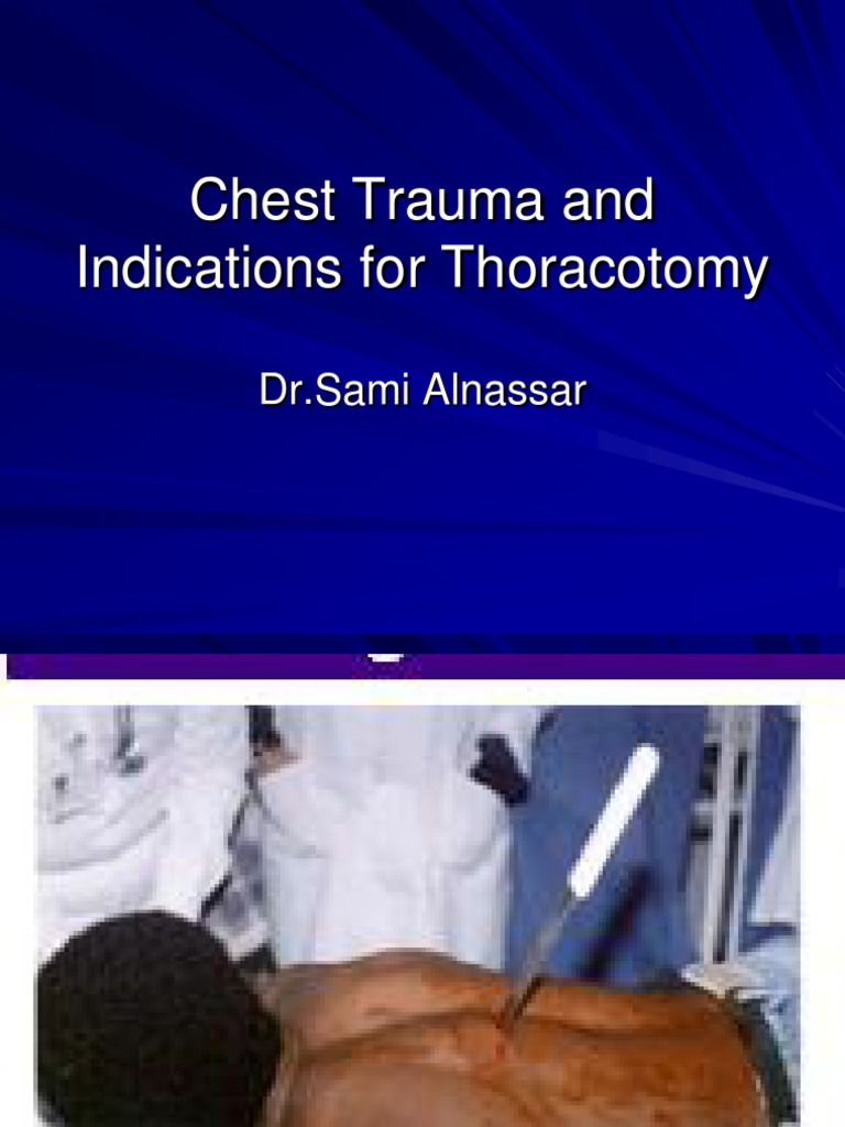 Chest Trauma and Indication for Thoracotomy | Major Trauma | Thorax