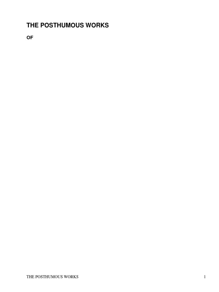 The Posthumous Works 1 | PDF