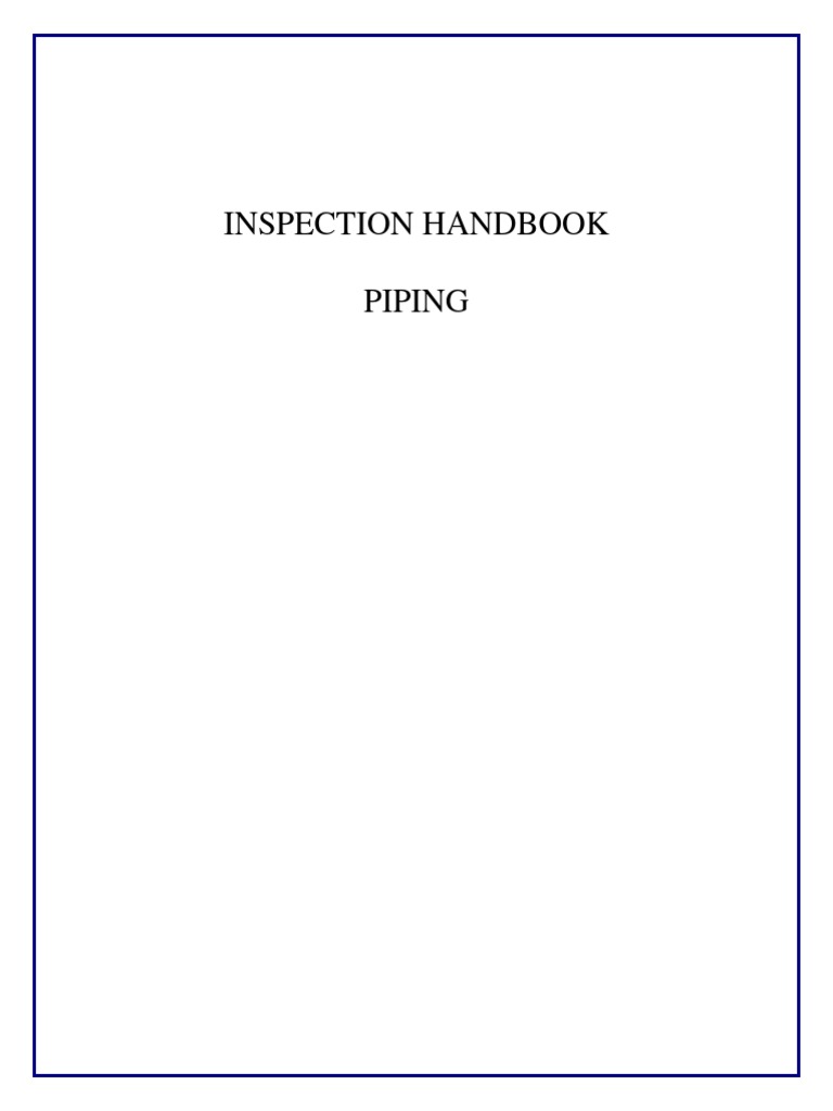Piping Inspection Handbook | PDF | Valve | Pipe (Fluid Conveyance)