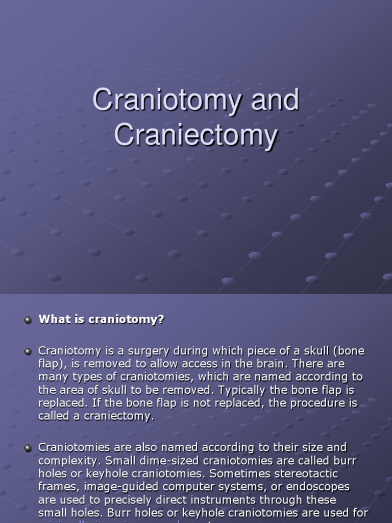 Craniotomy and Craniectomy | PDF