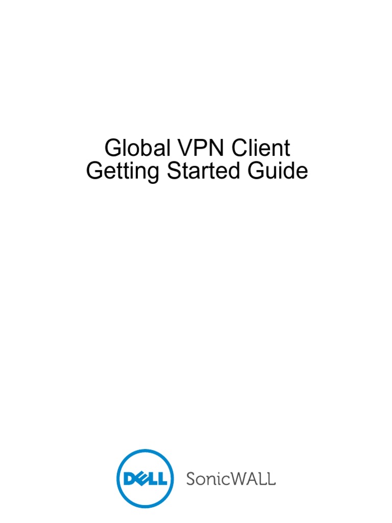 Dell SonicWALL Global VPN Client Getting Started Guide | PDF | Virtual ...
