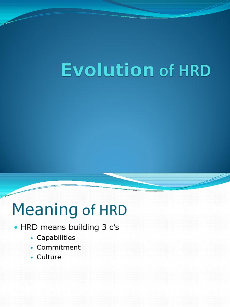 Evolution of HRD | PDF | Employment | Performance Appraisal