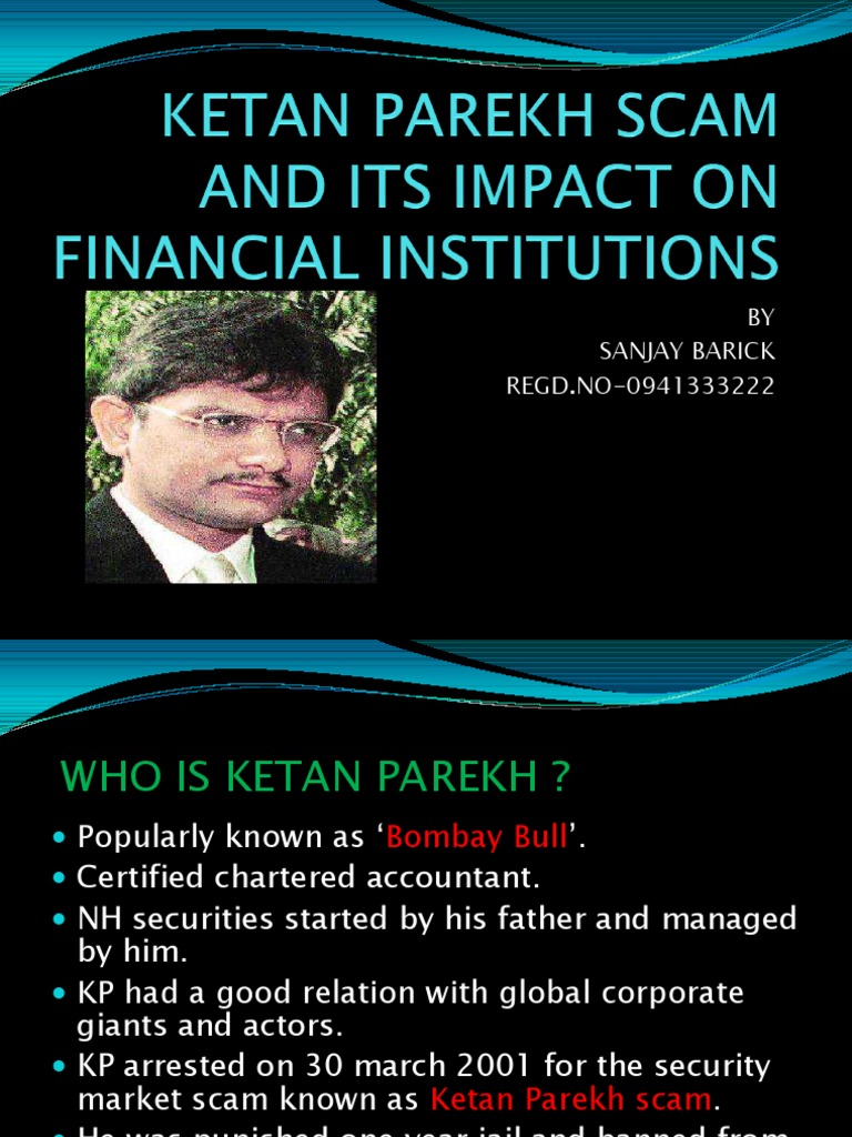 Ketan Parekh Scam Overview and Impact | PDF | Stocks | Financial Markets