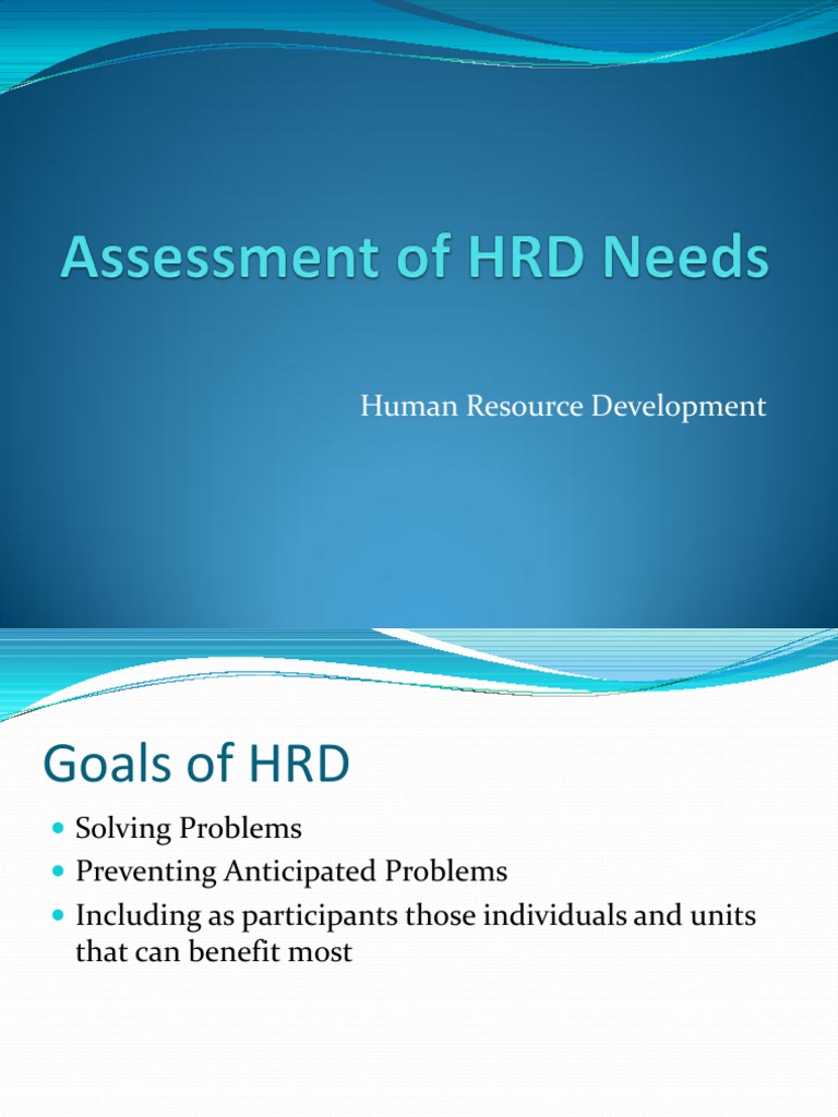 HRD Needs Assessment | PDF | Performance Appraisal | Needs Assessment