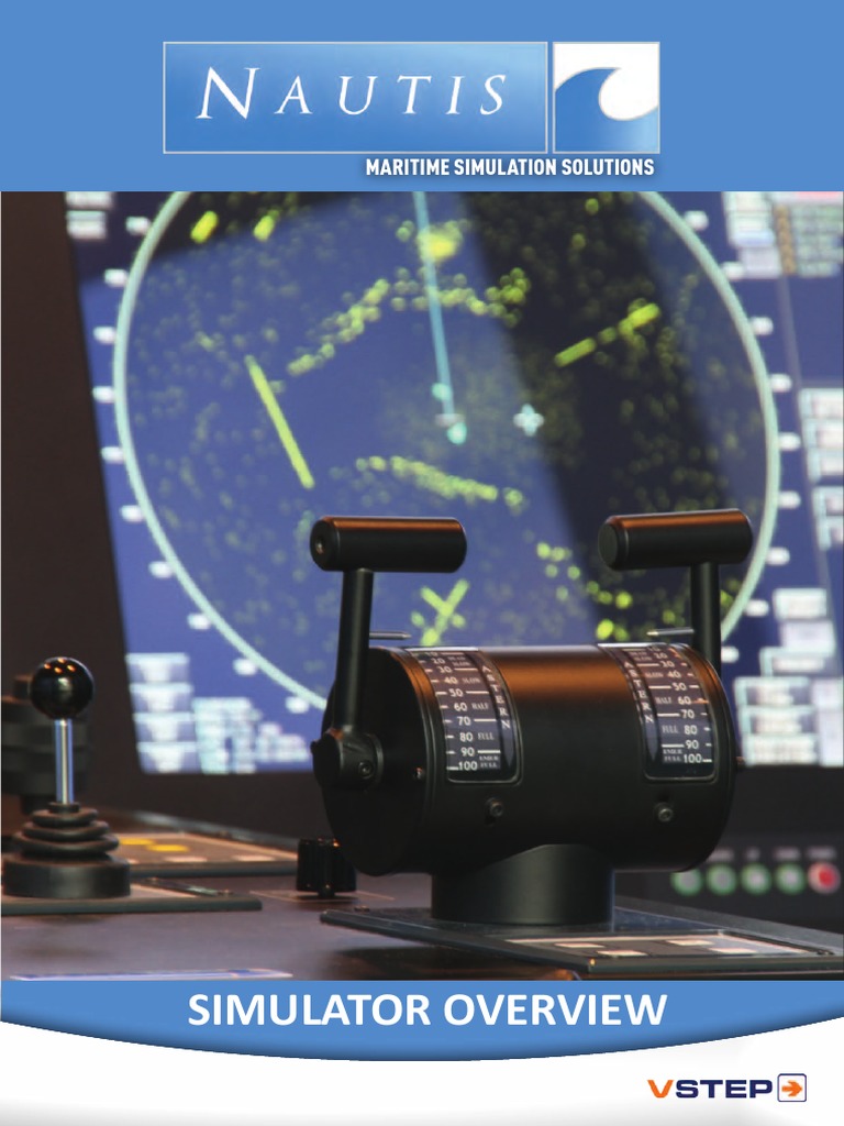 NAUTIS Maritime Simulator Overview | PDF | Simulation | Trainer (Aircraft)