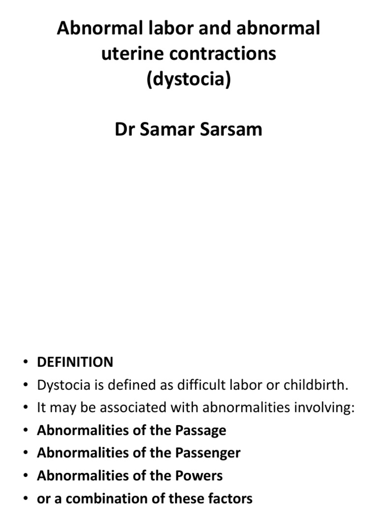Abnormal Labor and Abnormal Uterine Contractions (Dystocia | PDF ...