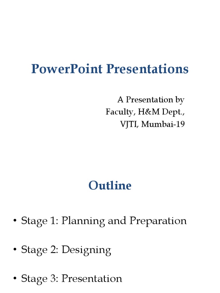 Powerpoint Presentations: A Presentation by Faculty, H&M Dept., Vjti, Mumbai-19 | Download Free ...