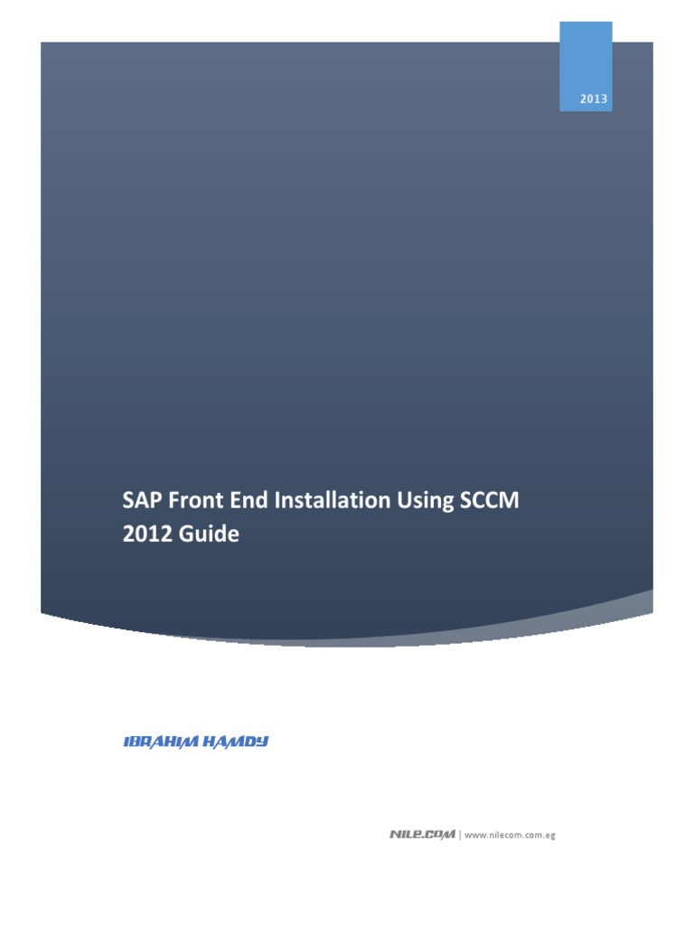 SAP Front End Installation Using SCCM 2012 Guide | PDF | Installation ...
