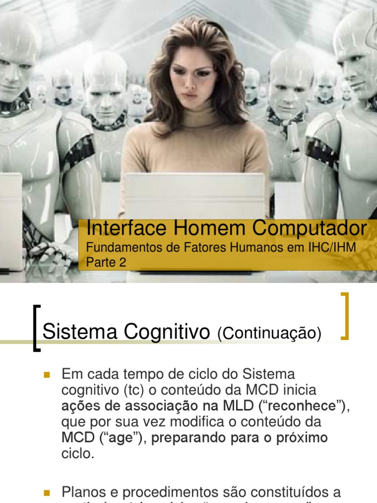 Fundamentos da Cognição Humana e suas Aplicações em Interface Homem ...