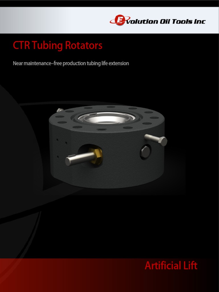 CTR Tubing Rotator From Evolution Oil Tools | PDF | Pump | Mechanical ...