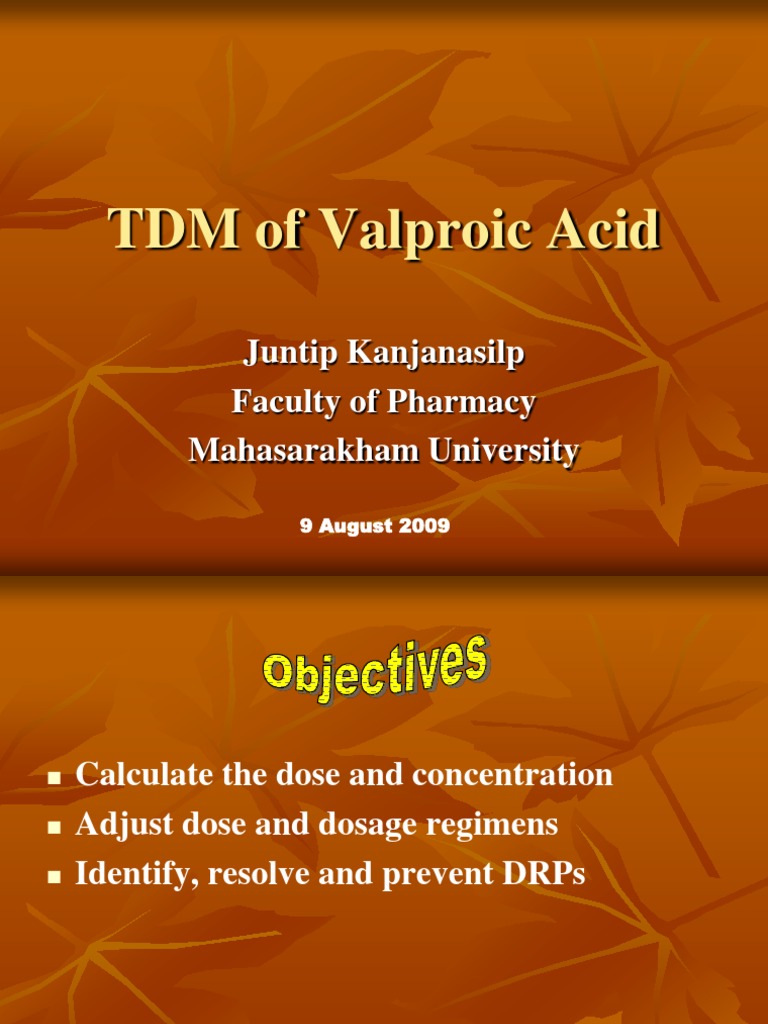 Valproic Acid Dosing Guide | PDF | Pharmaceutical Sciences | Medical ...