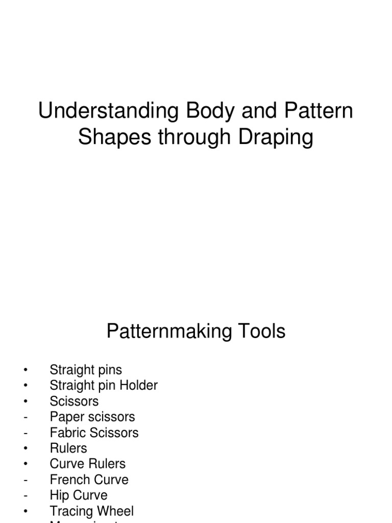 Understanding Body and Pattern Shapes Through Draping | PDF | Seam ...