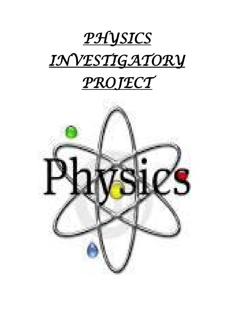 Physics Investigatory Project | PDF