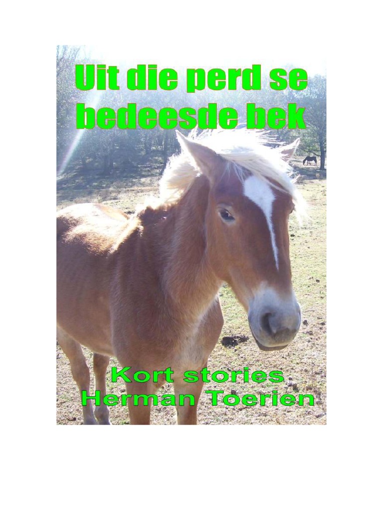 Uit Die Perd Se Bedeesde Bek | PDF
