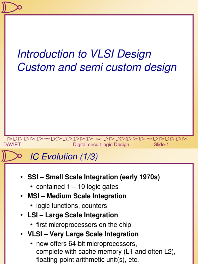 Introduction To VLSI Design Custom and Semi Custom Design: Daviet ...