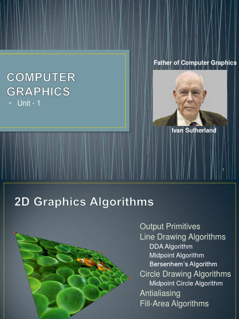 Unit - 1: Father of Computer Graphics | PDF | Circle | Graphics