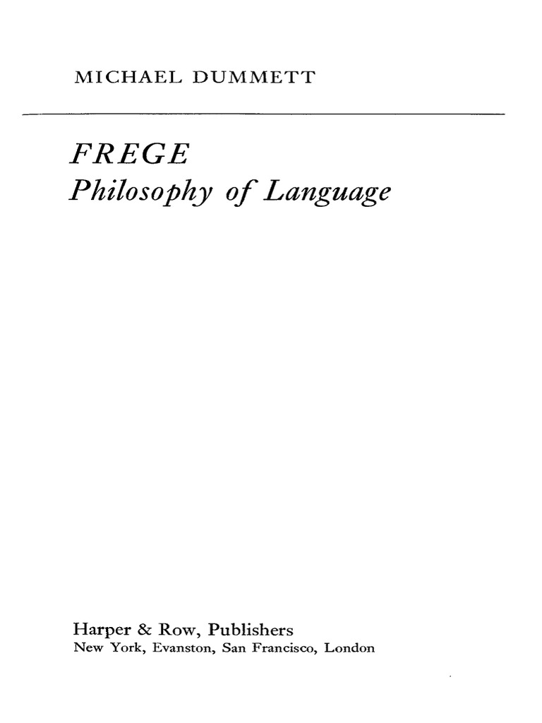 Michael Dummett - Frege, Philosophy of Language | PDF