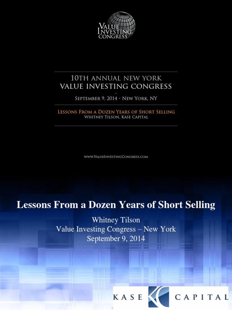 Whitney Tilson: Lessons From A Dozen Years of Short Selling | PDF ...