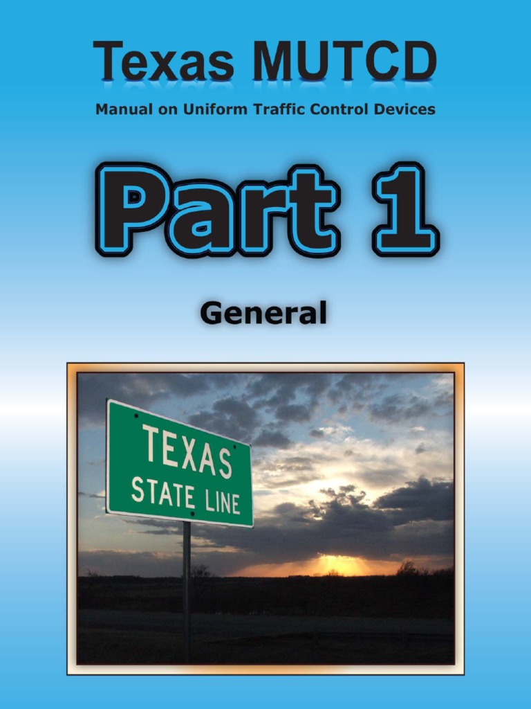 Texas Mutcd Part I | PDF | Pedestrian Crossing | Traffic