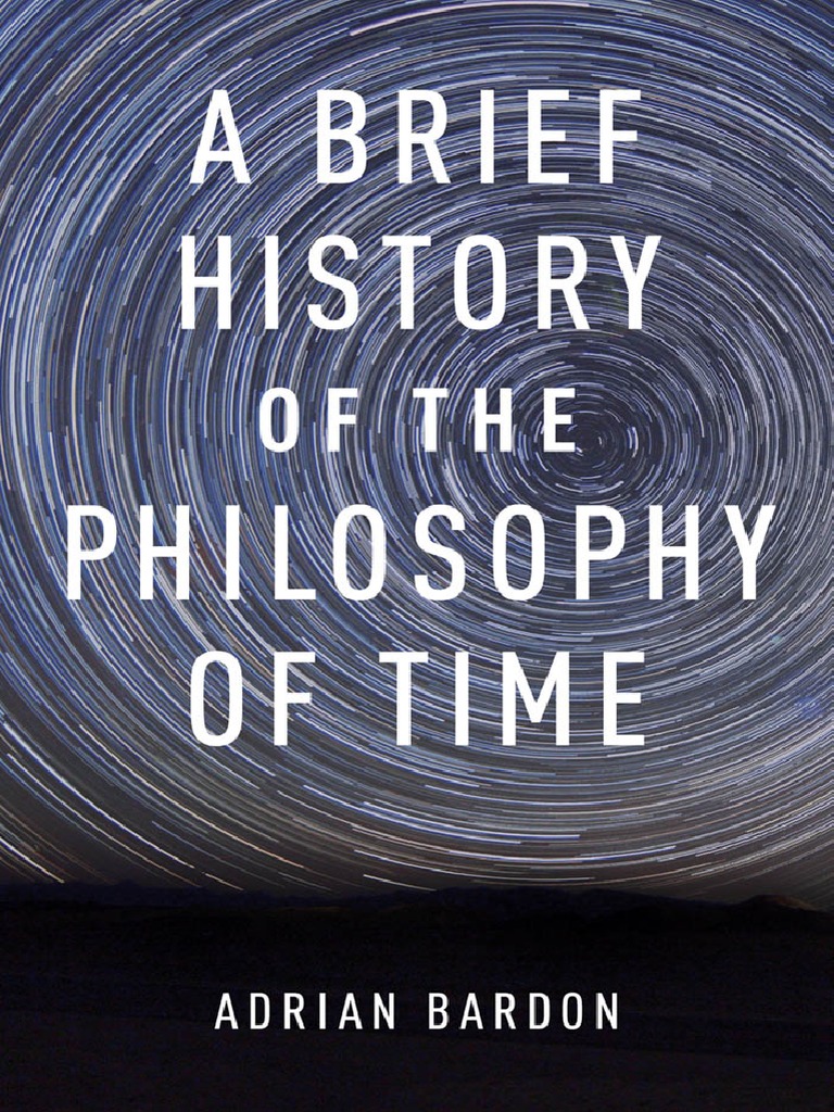 A Brief History of The Philosophy of Time | PDF | Infinity | Time