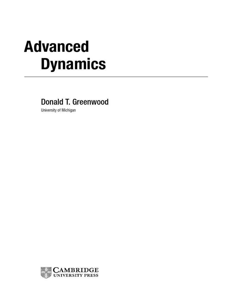 Advanced Dynamics: Donald T. Greenwood | PDF | Acceleration | Force