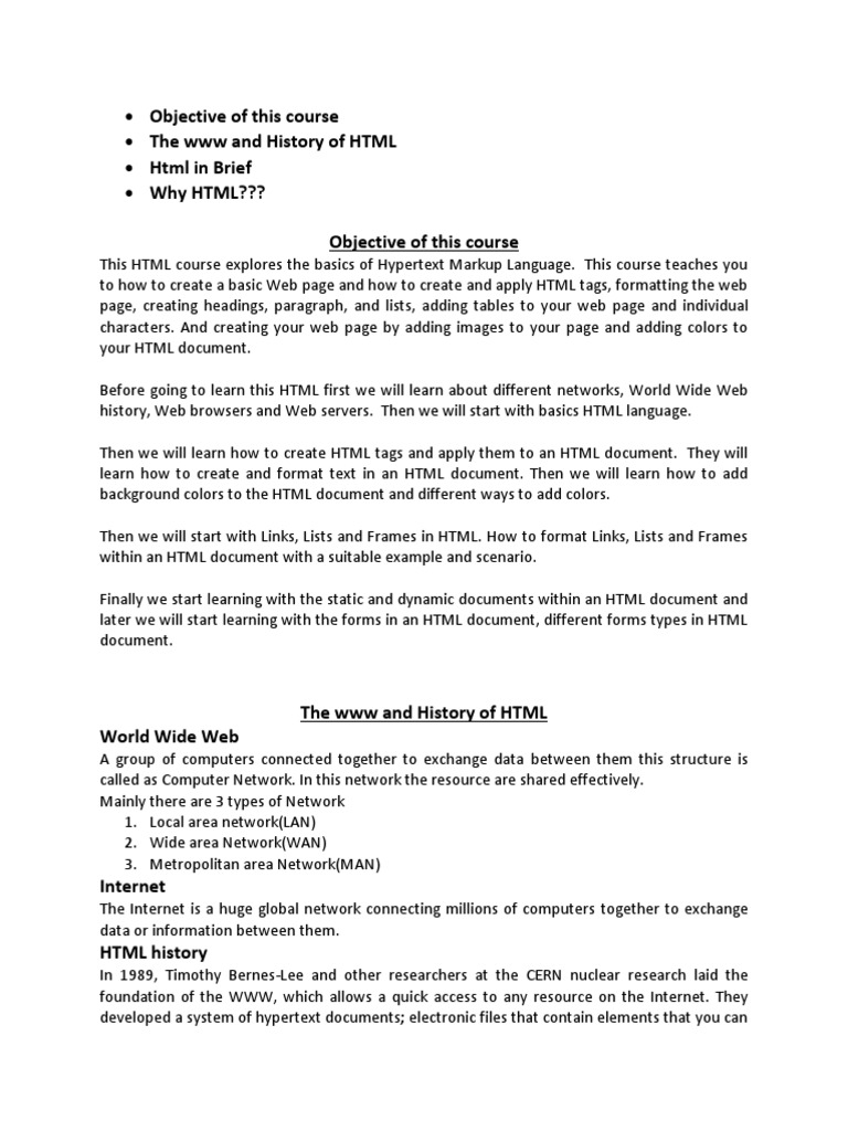 Objective of This Course The WWW and History of HTML HTML in Brief Why ...