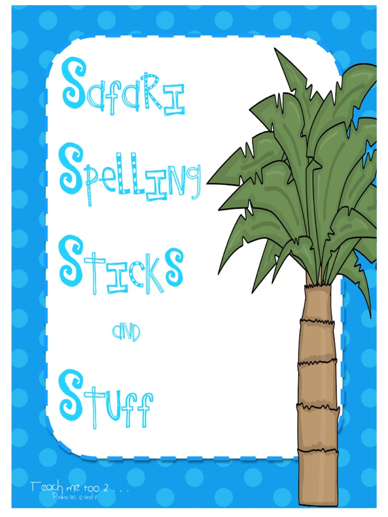 Spelling Safari | PDF