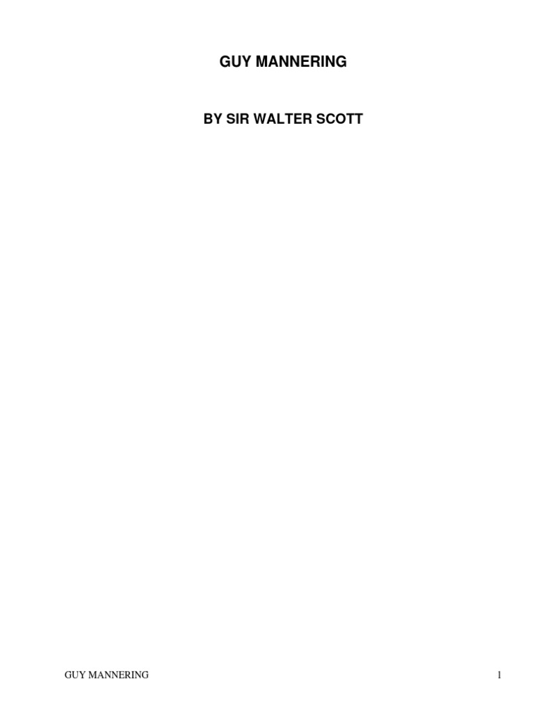 Guy Mannering - Complete by Scott, Walter, Sir, 1771-1832 | PDF