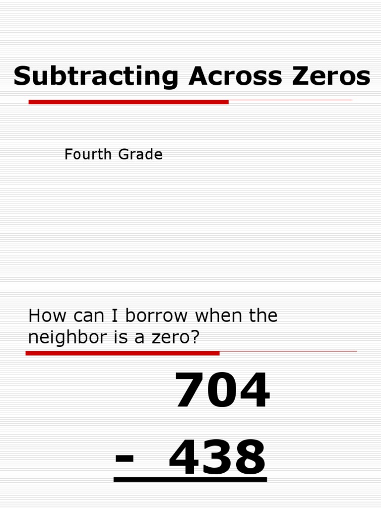 Subtracting Across Zeros: Fourth Grade | PDF | Teaching Mathematics