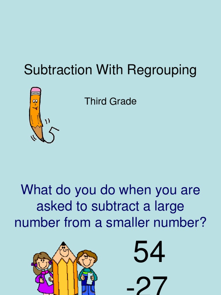 Subtraction With Regrouping: Third Grade | PDF