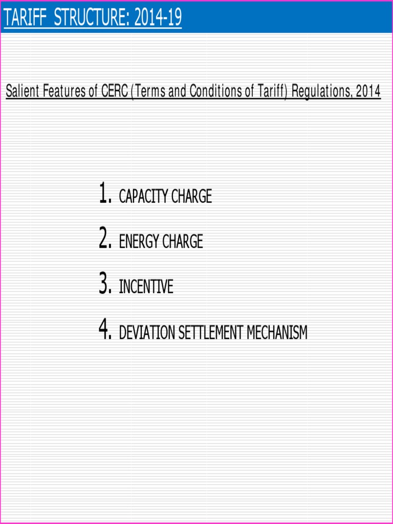 Tariff Structure: 2014-19: Salient Features of CERC (Terms and ...